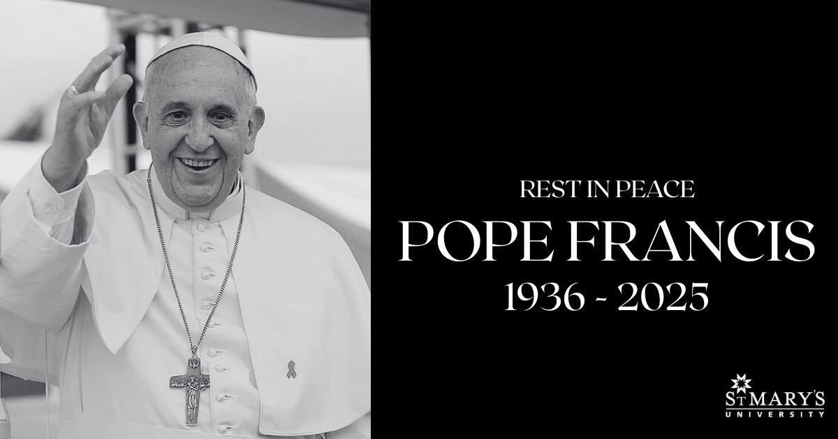 In Memoriam: Pope Francis, 1936 – 2025 – St. Mary's University